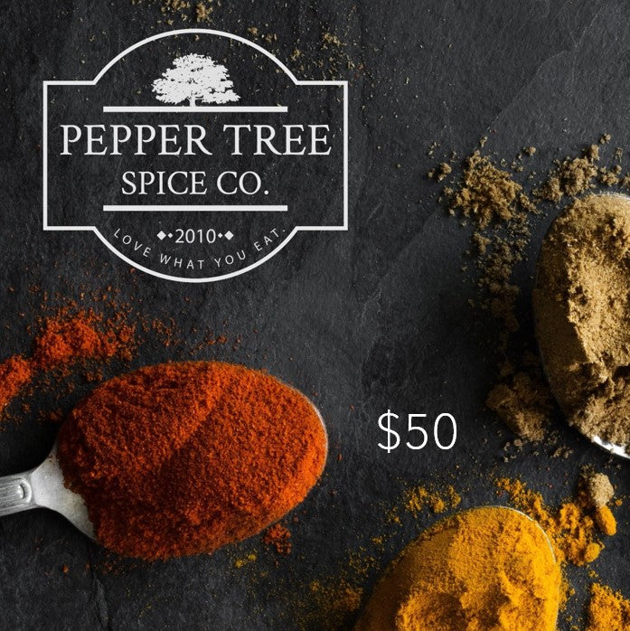 Pepper Tree Spice Gift Card – Pepper Tree Spice Co.